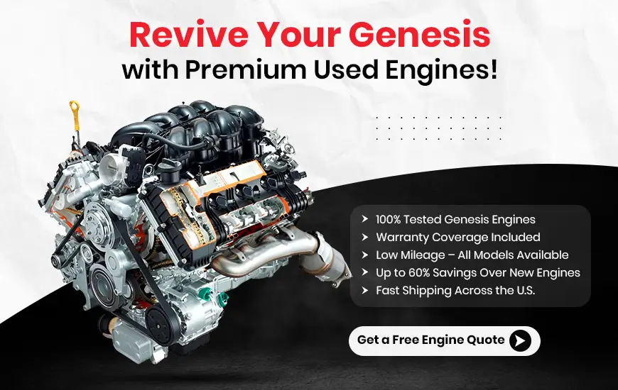 Used Genesis Engines for Sale | Tested & Affordable